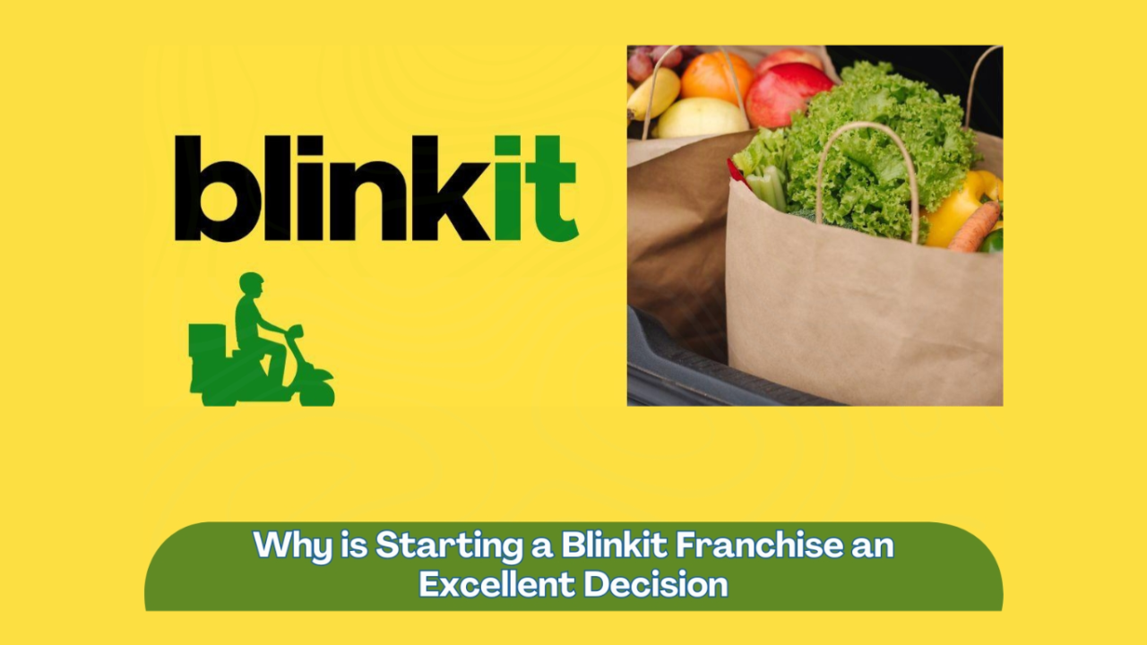 Why is Starting a Blinkit Franchise an Excellent Decision? – Vyapar ...